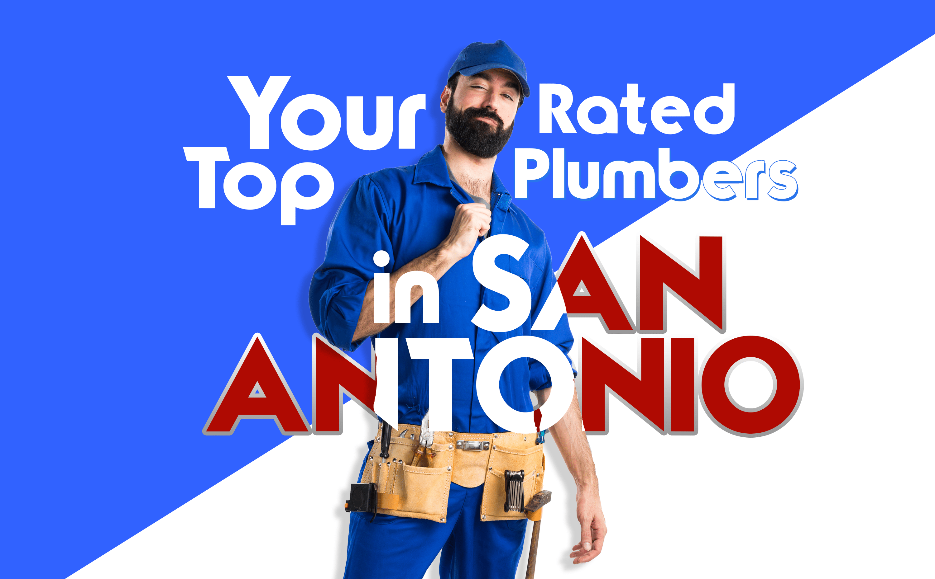 Best Plumbers in San Antonio - San Antonio Plumbing Company